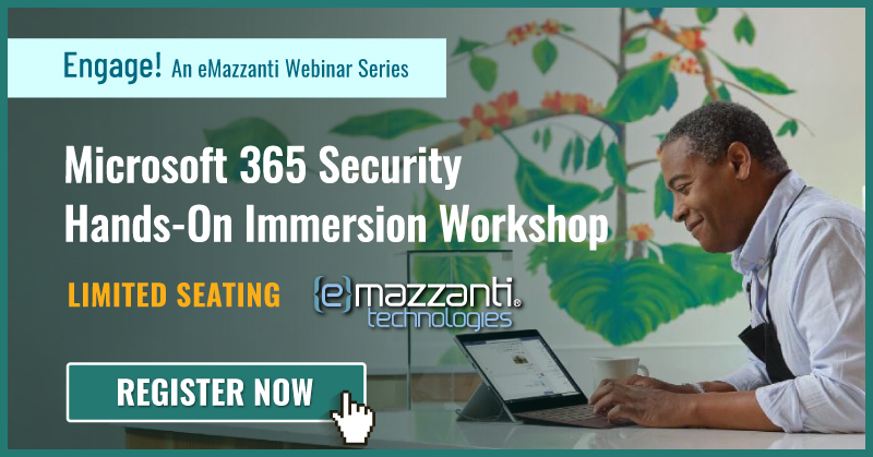 Microsoft 365 Hands-On Immersion Workshop June 17, 2022 - 12:00 PM EST